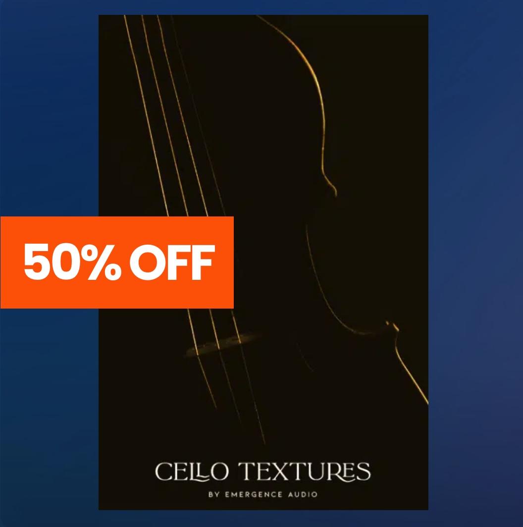 Emergence Audio『Cello Textures』無限に感じられる絶妙なニュアンスを演出できるチェロ・テクスチャ・ライブラリ（無料 ...