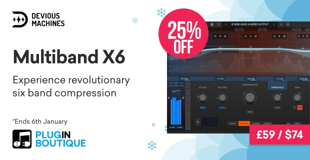 Devious Machines『Multiband X6』先進的なマルチバンド・コンプ（ミキシングとマスタリングの新たなスタンダード） | Sawayaka Trip!